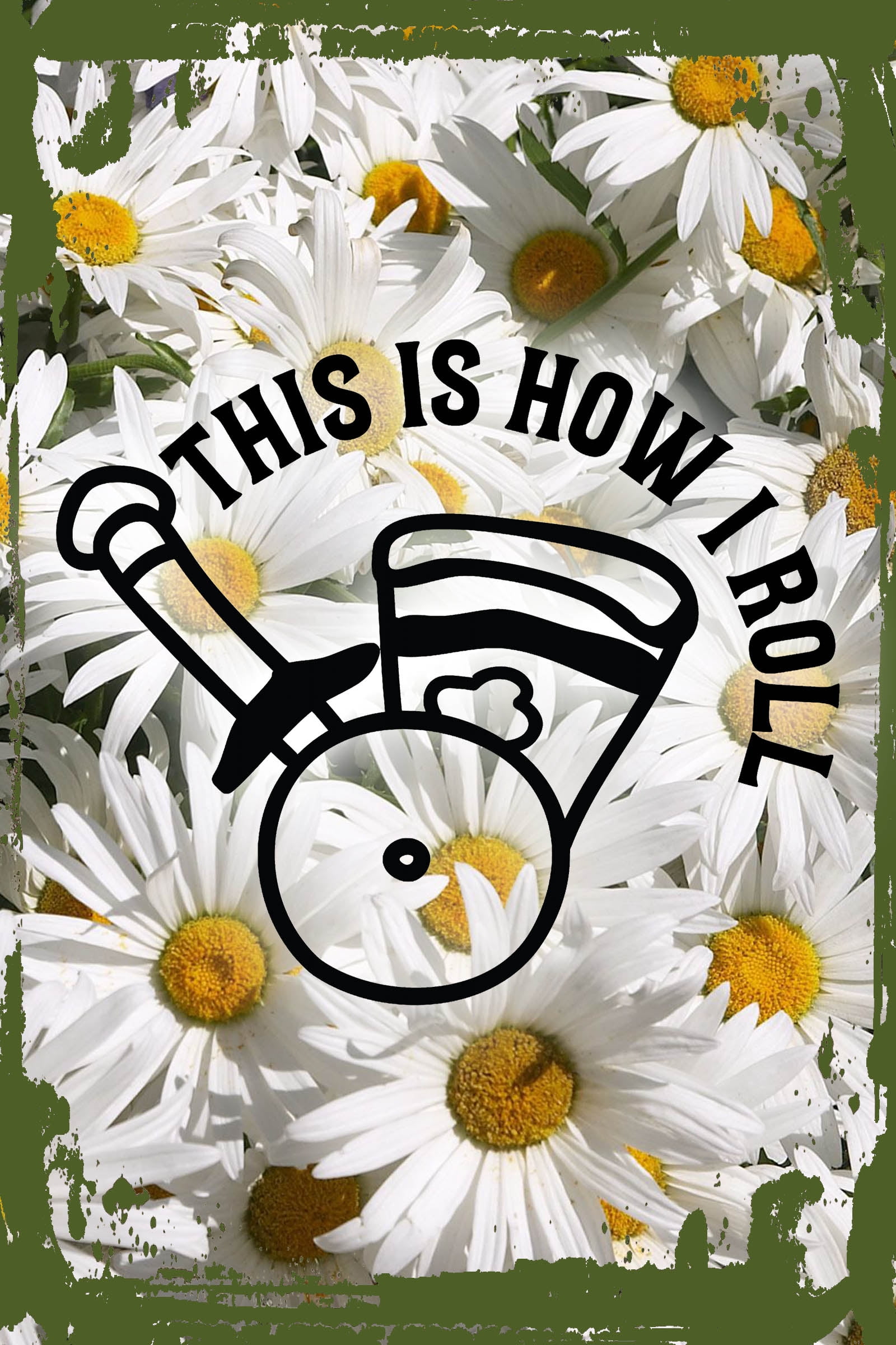 Daisy Flower Wall Art This is how I roll caps pizza wheel funny food hungry italian Hanging Wall ...