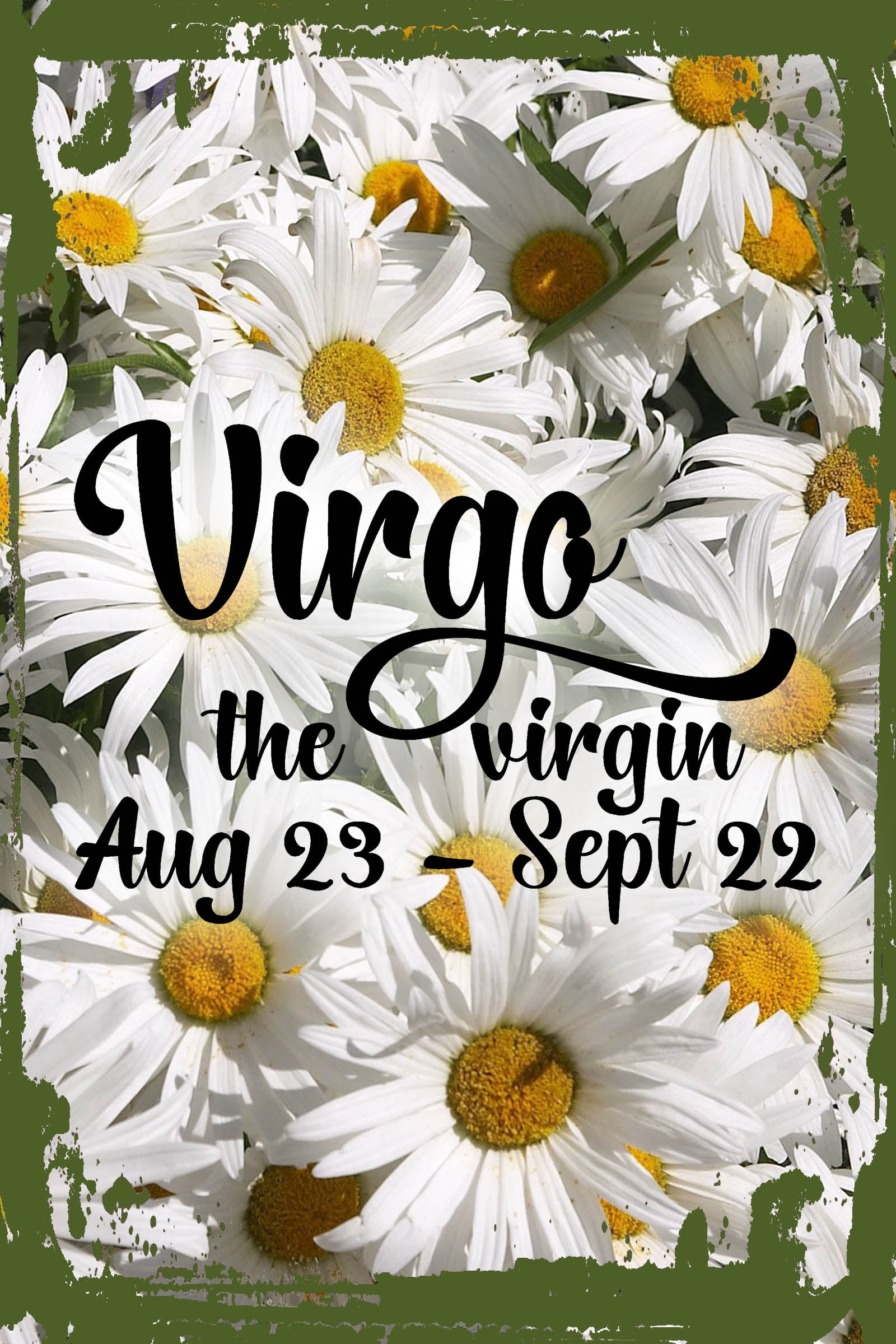 Daisy Flower Wall Art Virgo the virgin cursive August 23-September 22 ...