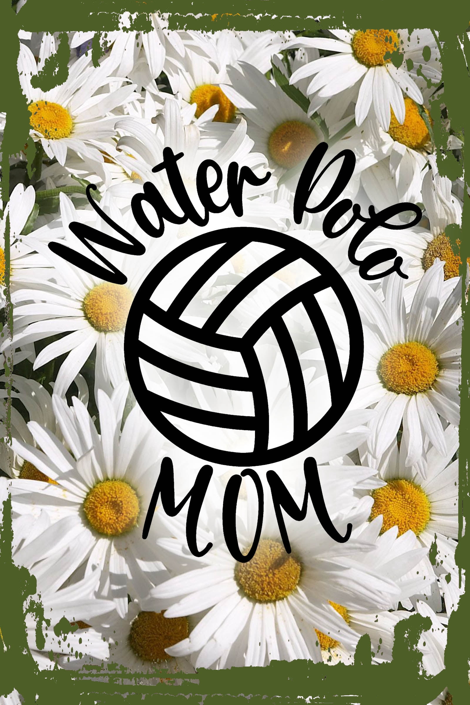 Daisy Flower Wall Art Water polo mom silhouette cursive support parent ...