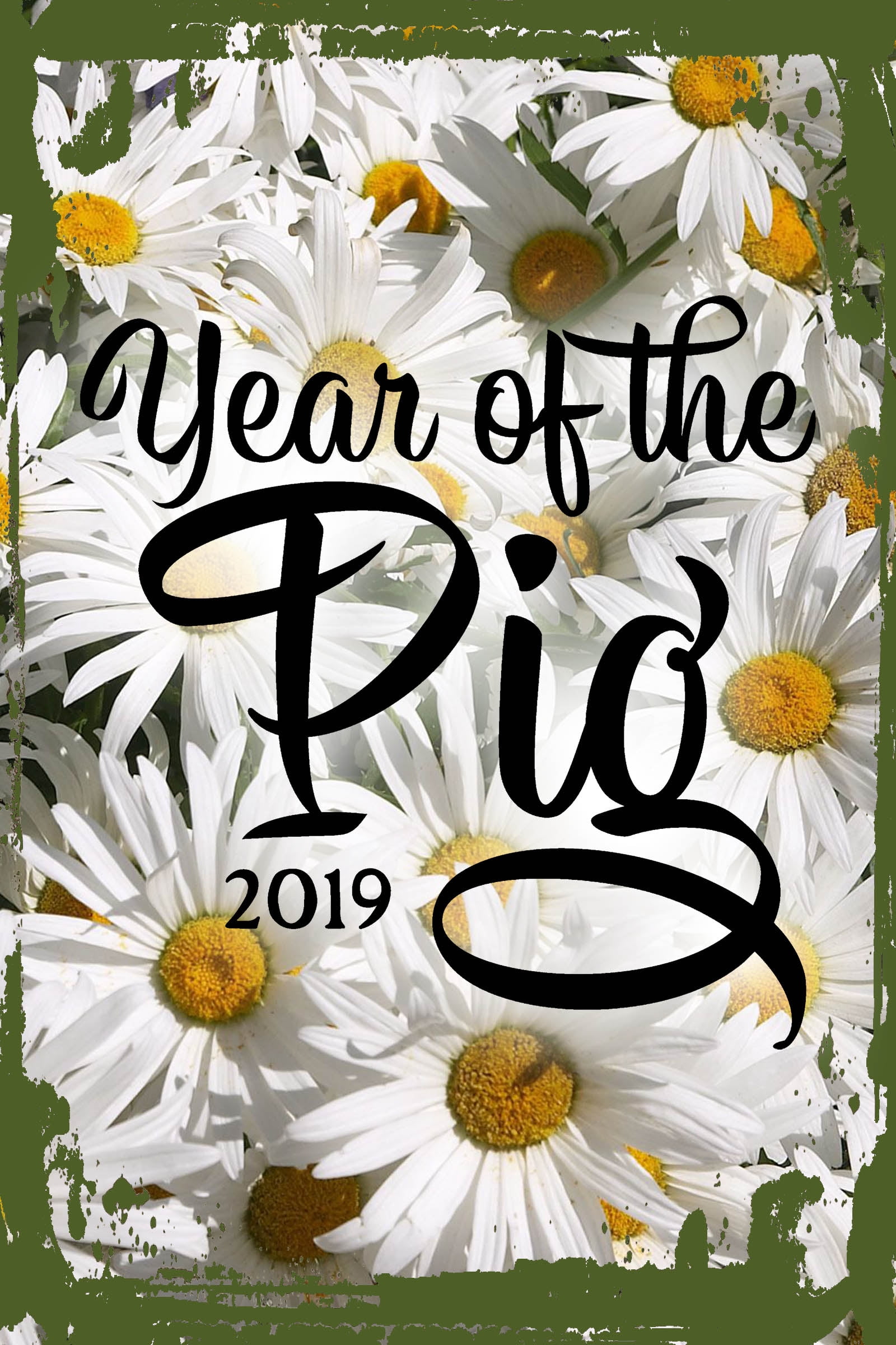 Daisy Flower Wall Art Year of the pig cursive 2019 chinese zodiac ...