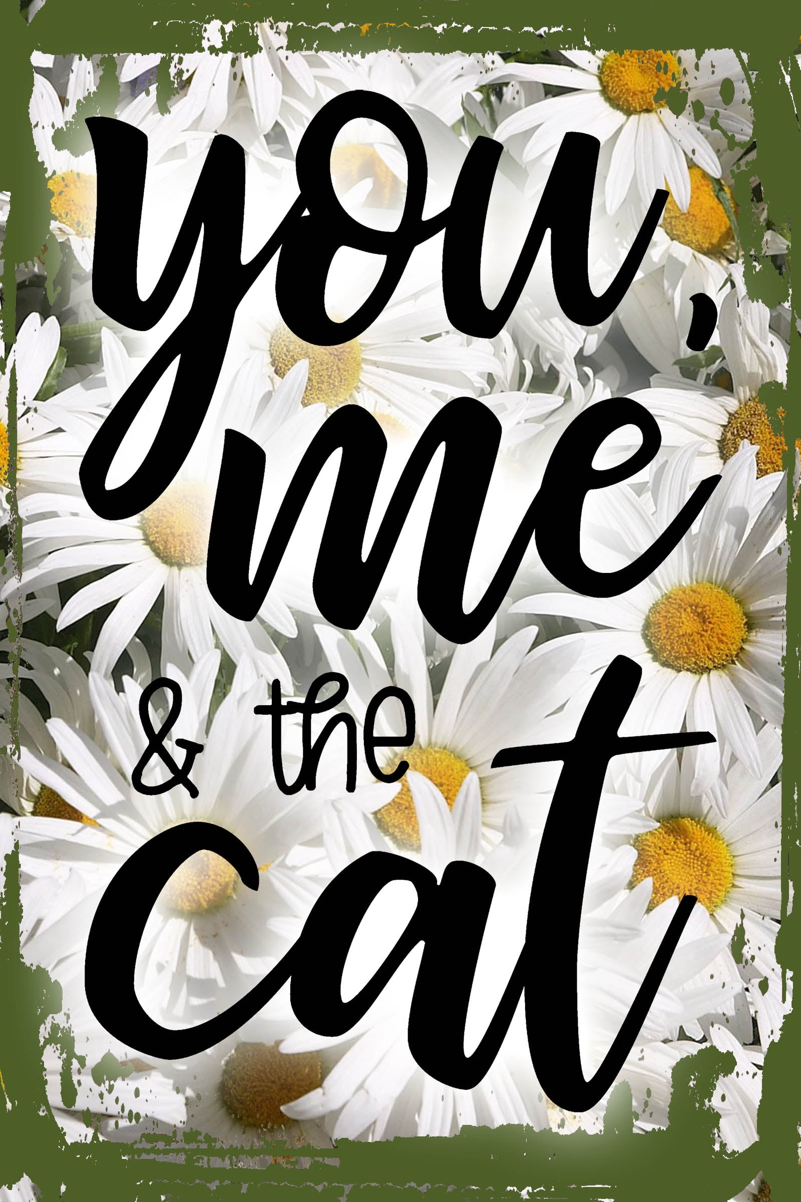 Daisy Flower Wall Art You me & the cat cursive love home family couple ...