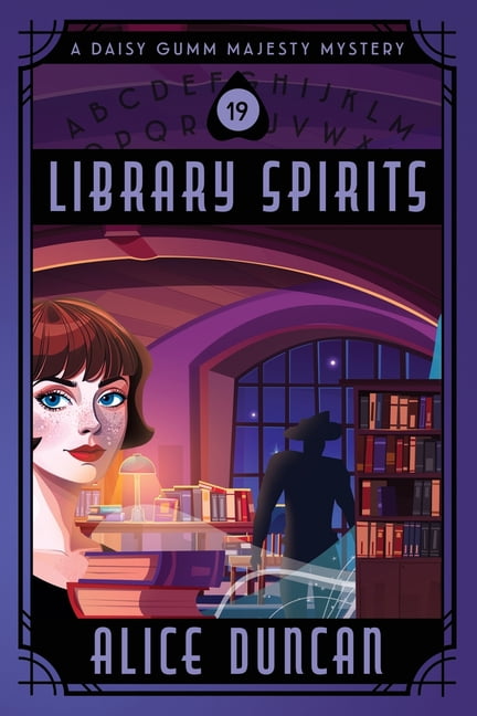 Daisy Gumm Majesty Mystery Library Spirits: A Historical Cozy Mystery ...
