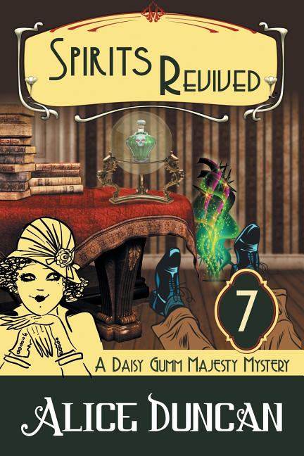 Daisy Gumm Majesty Mystery Spirits Revived (A Daisy Gumm Majesty ...