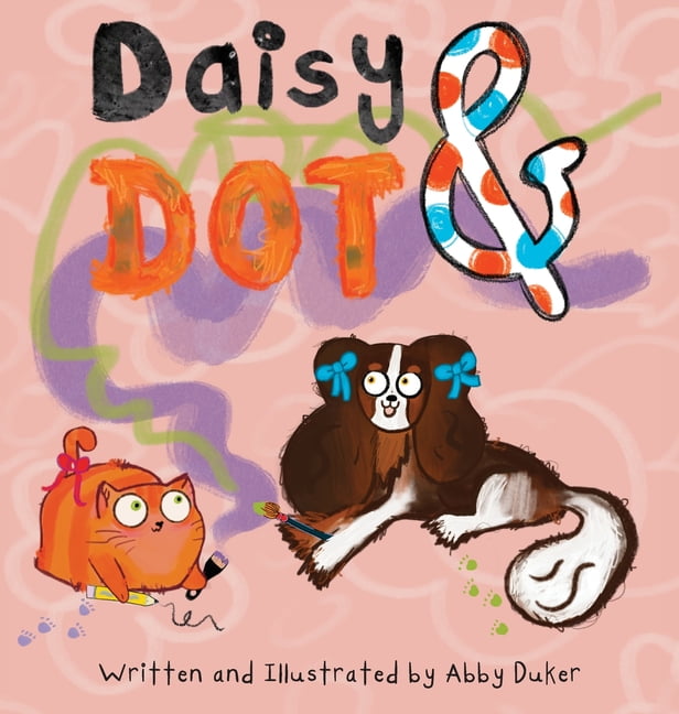 Daisy and Dot, (Hardcover) - Walmart.com
