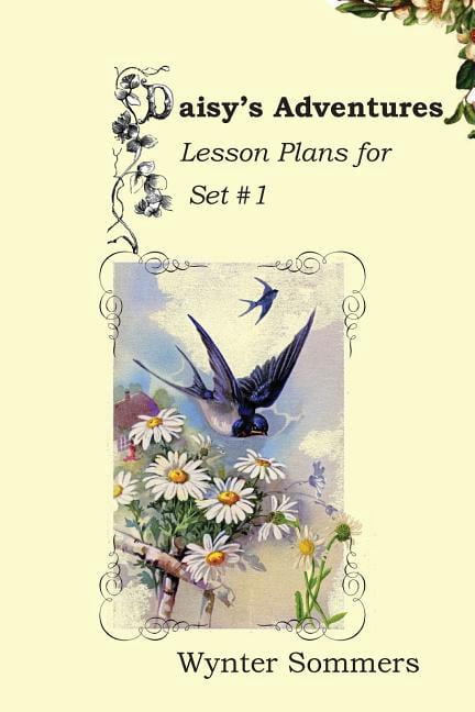 Daisy's Adventures, Set #1 Daisy's Adventures Lesson Plans for Set #1 ...