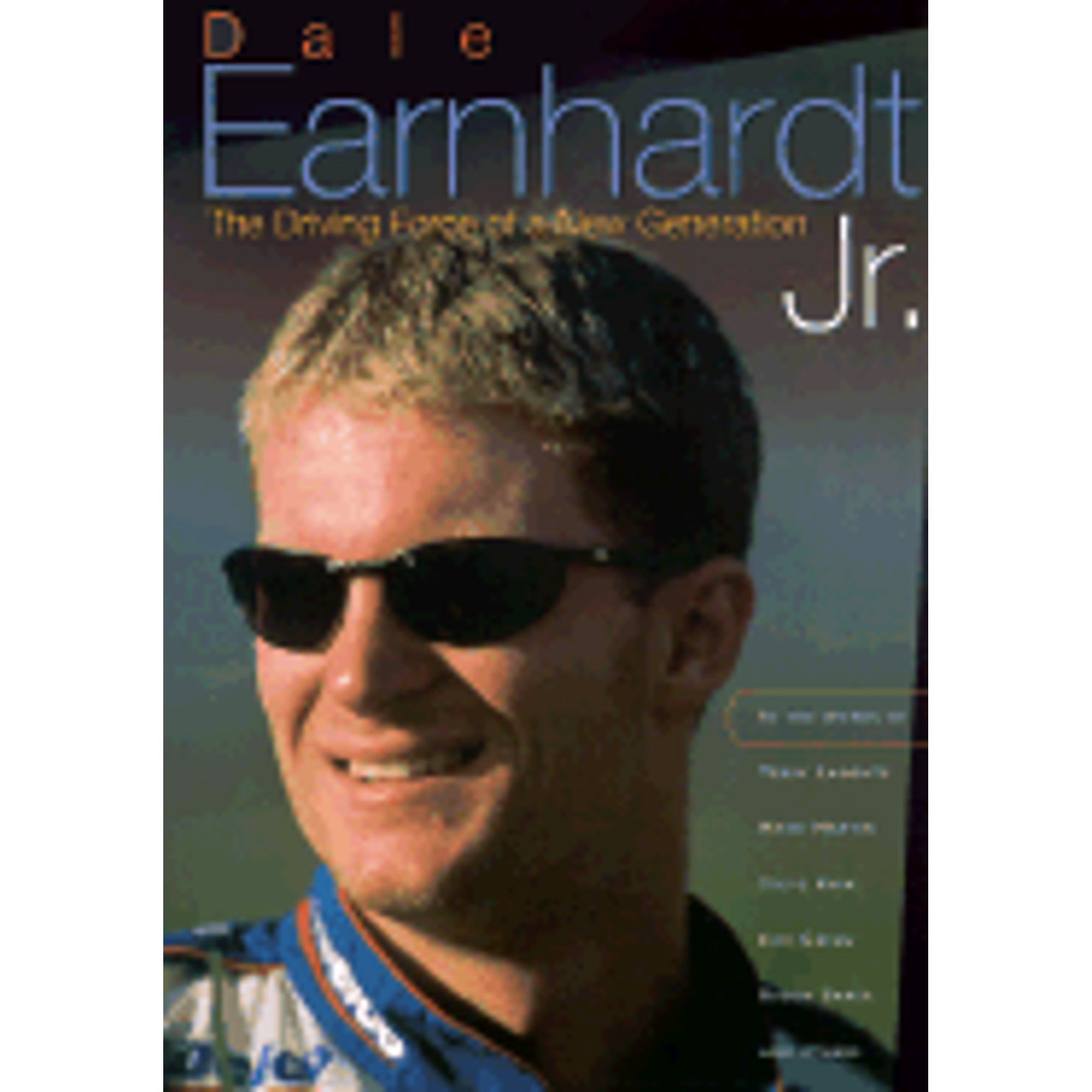 Pre-Owned Dale Earnhardt Jr.: The Driving Force of a New Generation ...
