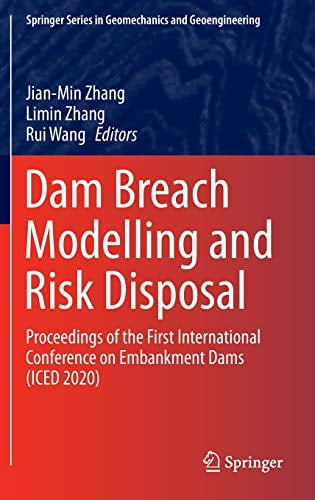 Pre-Owned Dam Breach Modelling and Risk Disposal: Proceedings of the ...