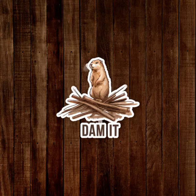Dam It Cute Beaver Pun Sticker - Animal Sticker For Laptops ...