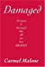Damaged: Everyone Is Damaged but All Are Not Broken - Walmart Business ...