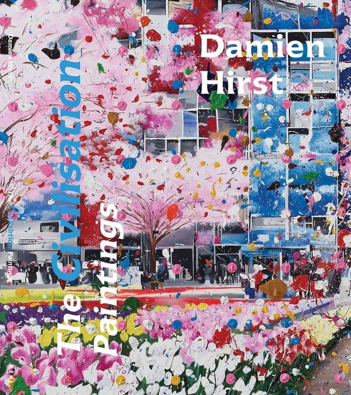 Damien Hirst: The Civilisation Paintings, (Hardcover) - Walmart.com