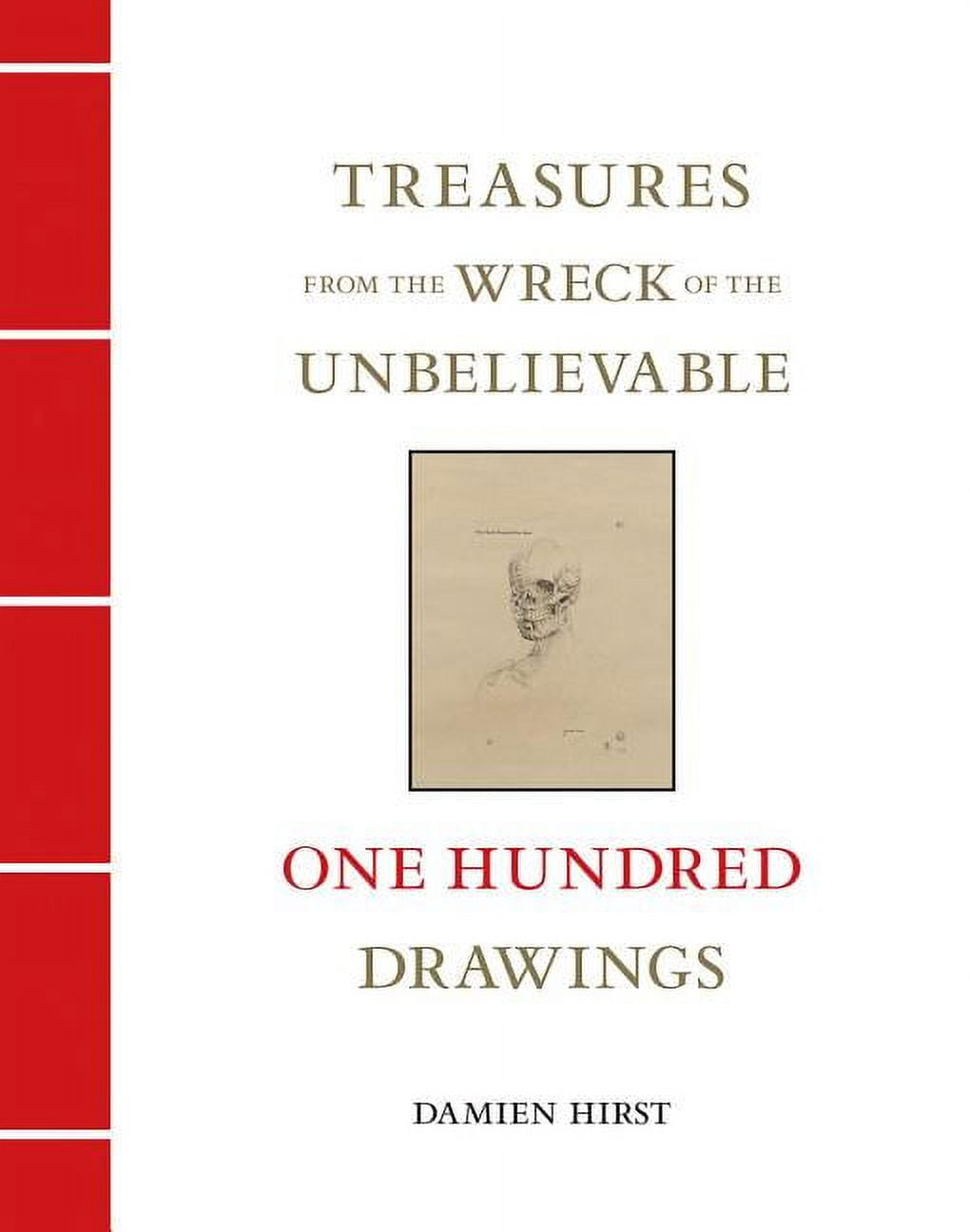 Damien Hirst: Treasures from the Wreck of the Unbelievable: One Hundred ...