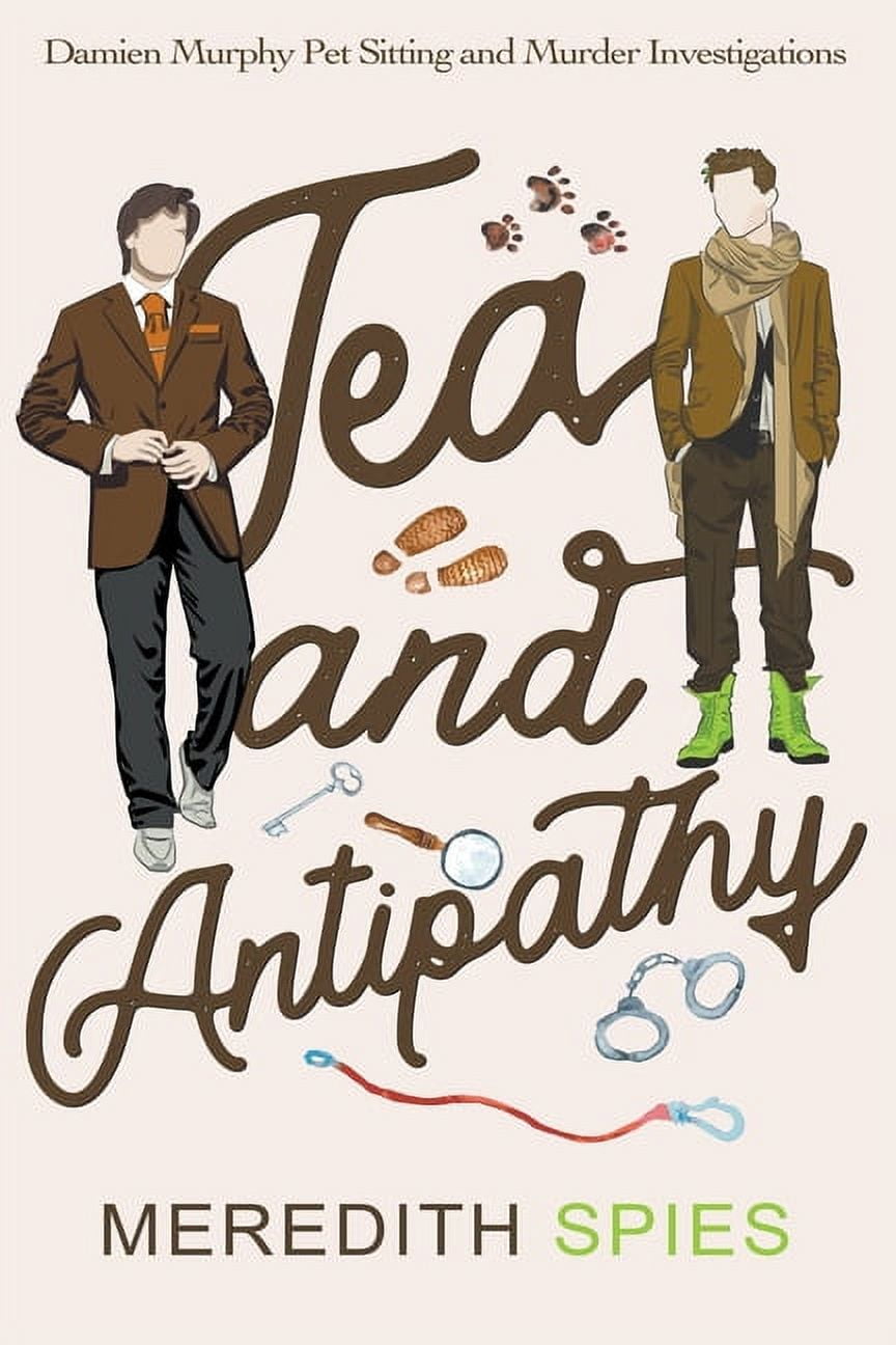 Damien Murphy Pet Sitting and Murder Inv Tea and Antipathy, Book 1 ...