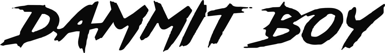 Dammit Boy Vinyl Decal | Windshield 36X5 inches | Window Sticker ...