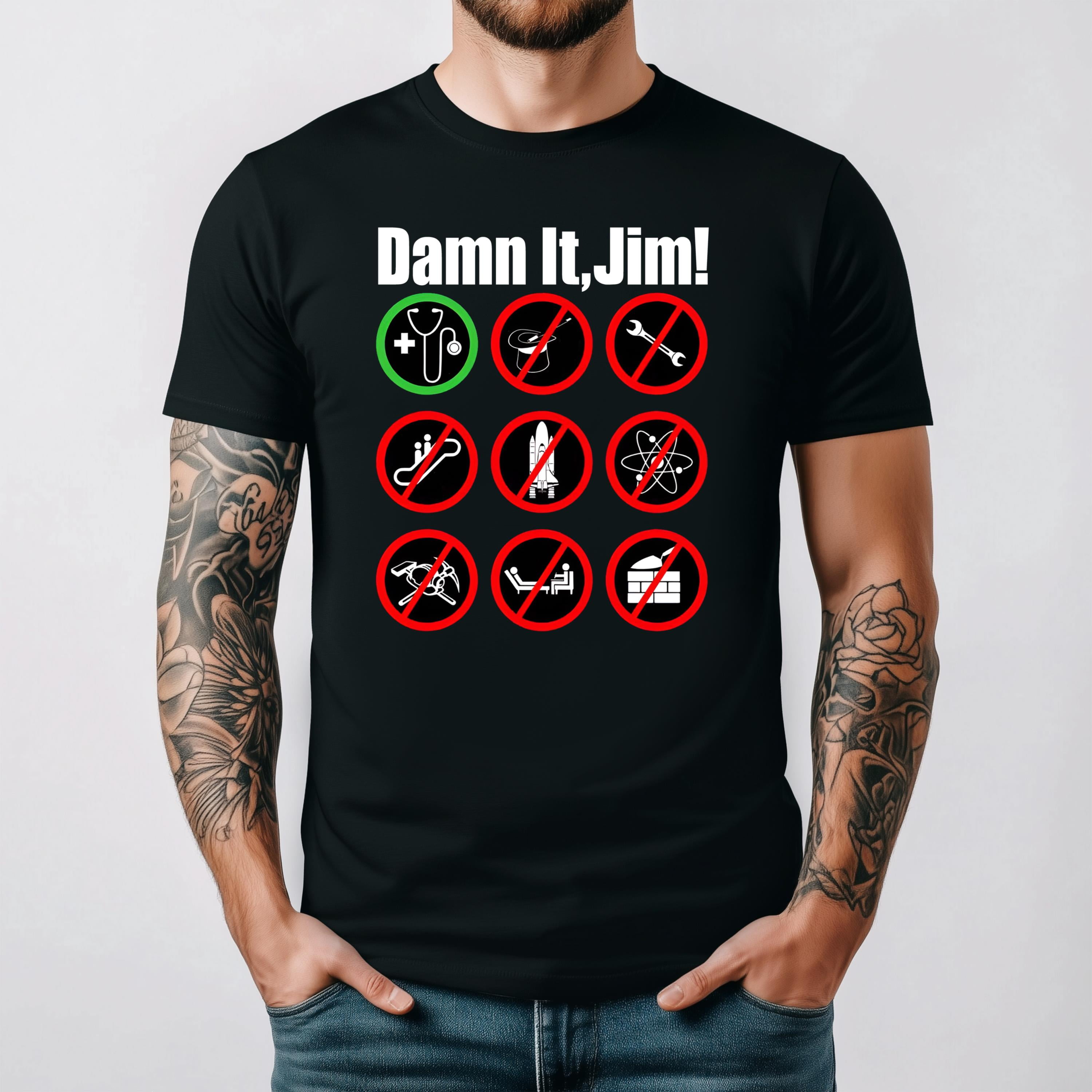 Damn It Jim Im A Doctor Funny SciFi Comedy Quote Fan Gift Graphic Tee ...