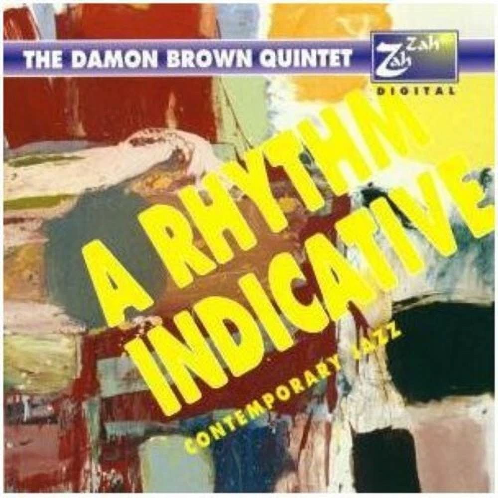 Damon Brown - Rhythm Indicative [CD] | Music - Walmart.com