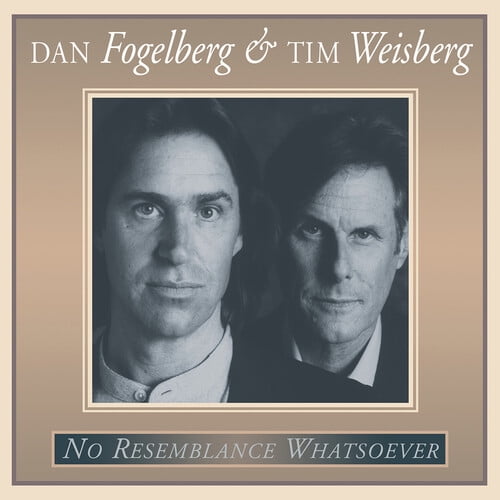 Dan Fogelberg and Tim Weisberg - No Resemblance Whatsoever - Music ...