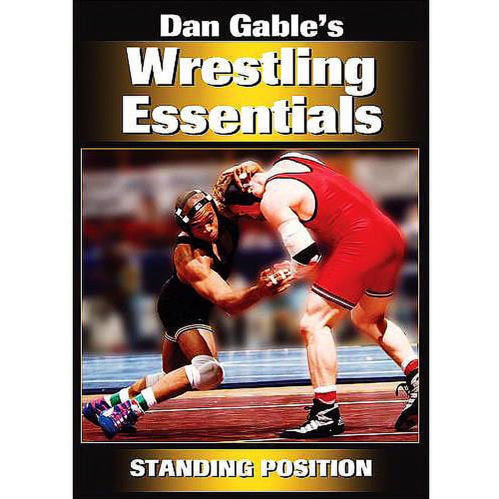 Dan Gable's Wrestling Essentials: Standing Position - Walmart.com