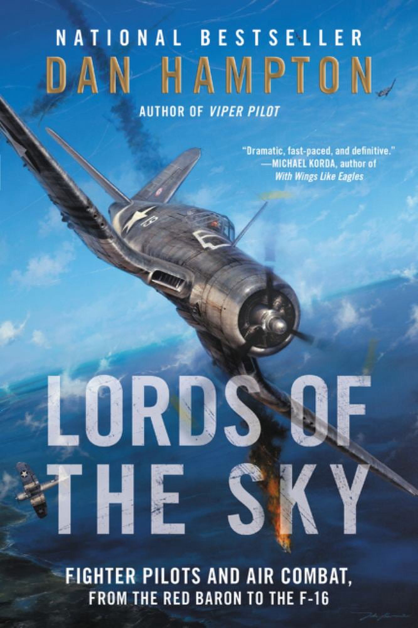 Lords of the Sky: Fighter Pilots and Air Combat, from the Red Baron to ...