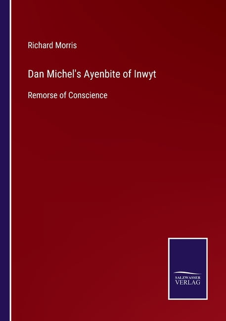Dan Michel's Ayenbite of Inwyt:Remorse of Conscience - Walmart.com