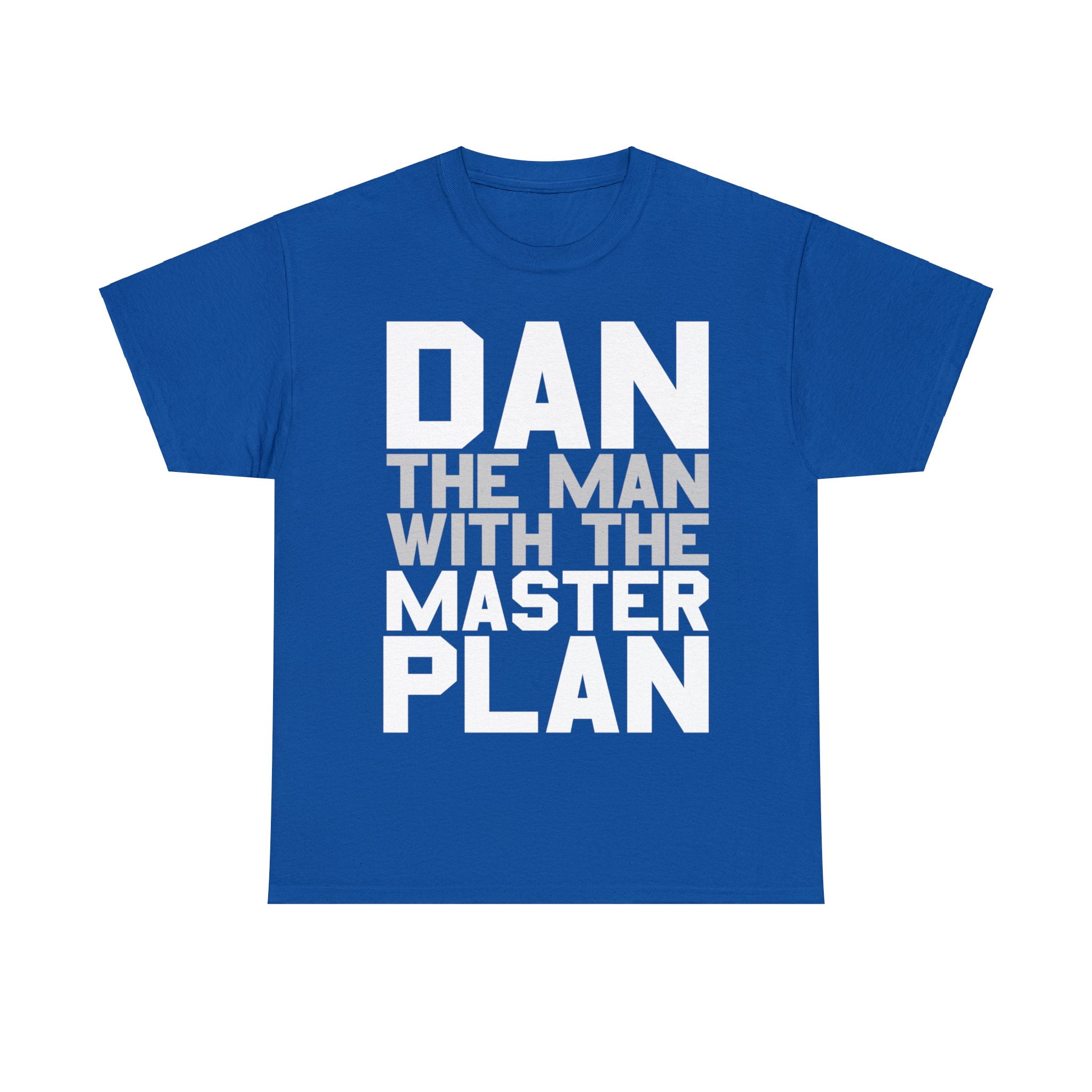 Dan The Man With The Master Plan Unisex Graphic Tee Shirt, Sizes S-5XL ...
