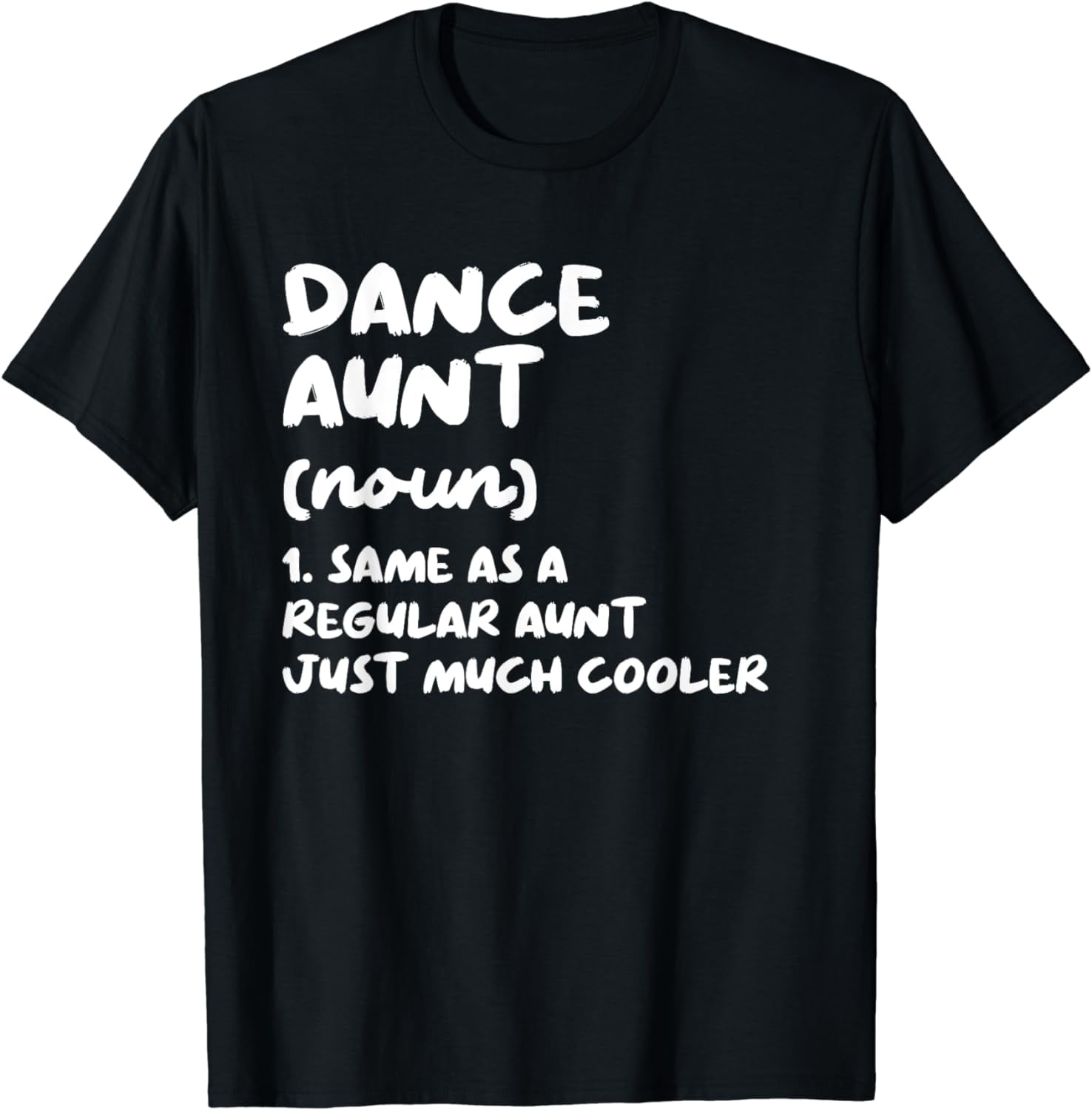 Dance Aunt Definition Funny & Sassy Sports T-Shirt - Walmart.com