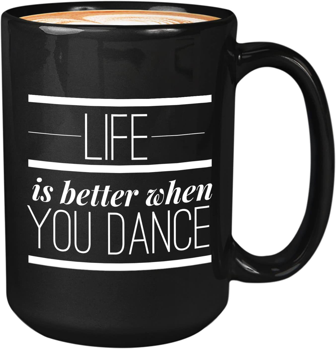 Dance Coffee Mug 15oz Black - Better When Dancing - Unique Dance ...
