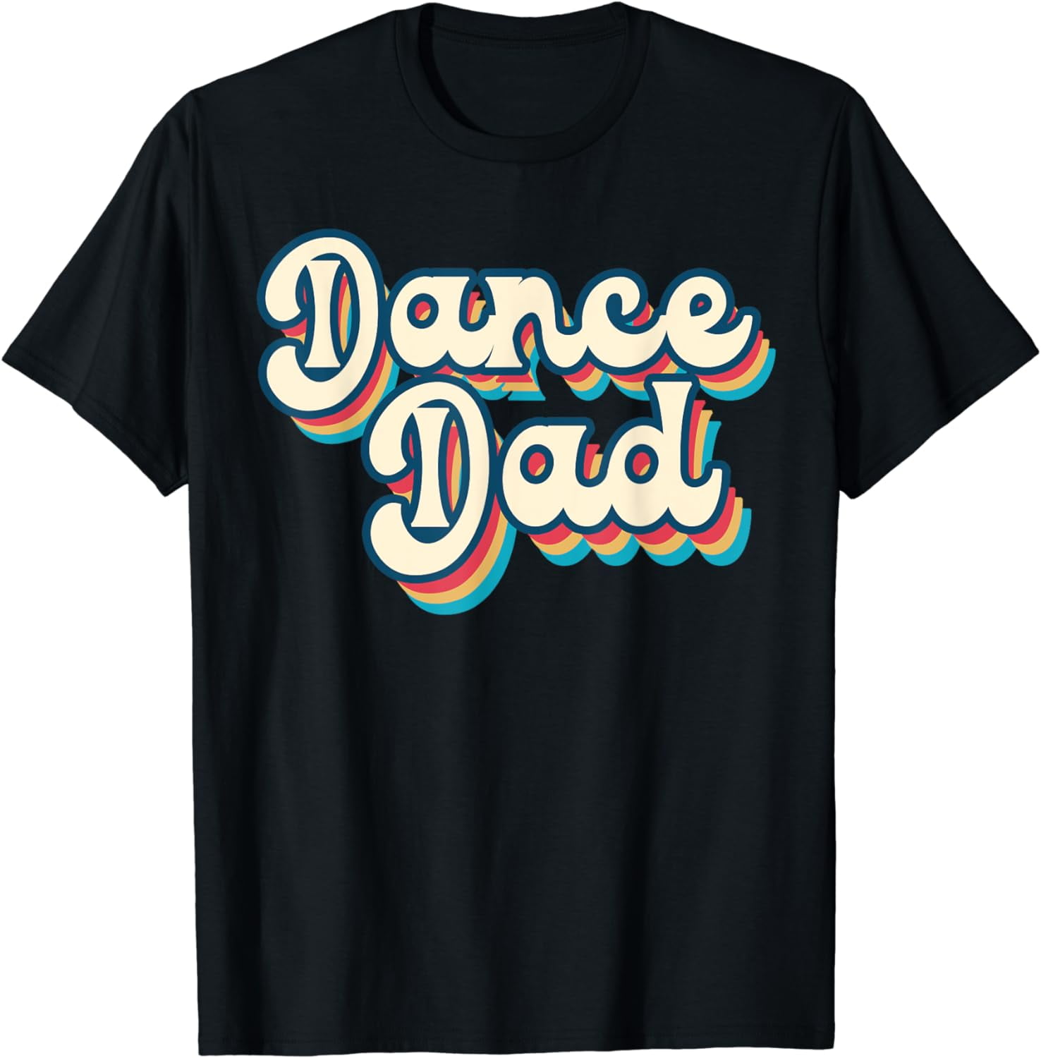 Dance Dad Proud Cheer Dad Retro Father T-Shirt - Walmart.com