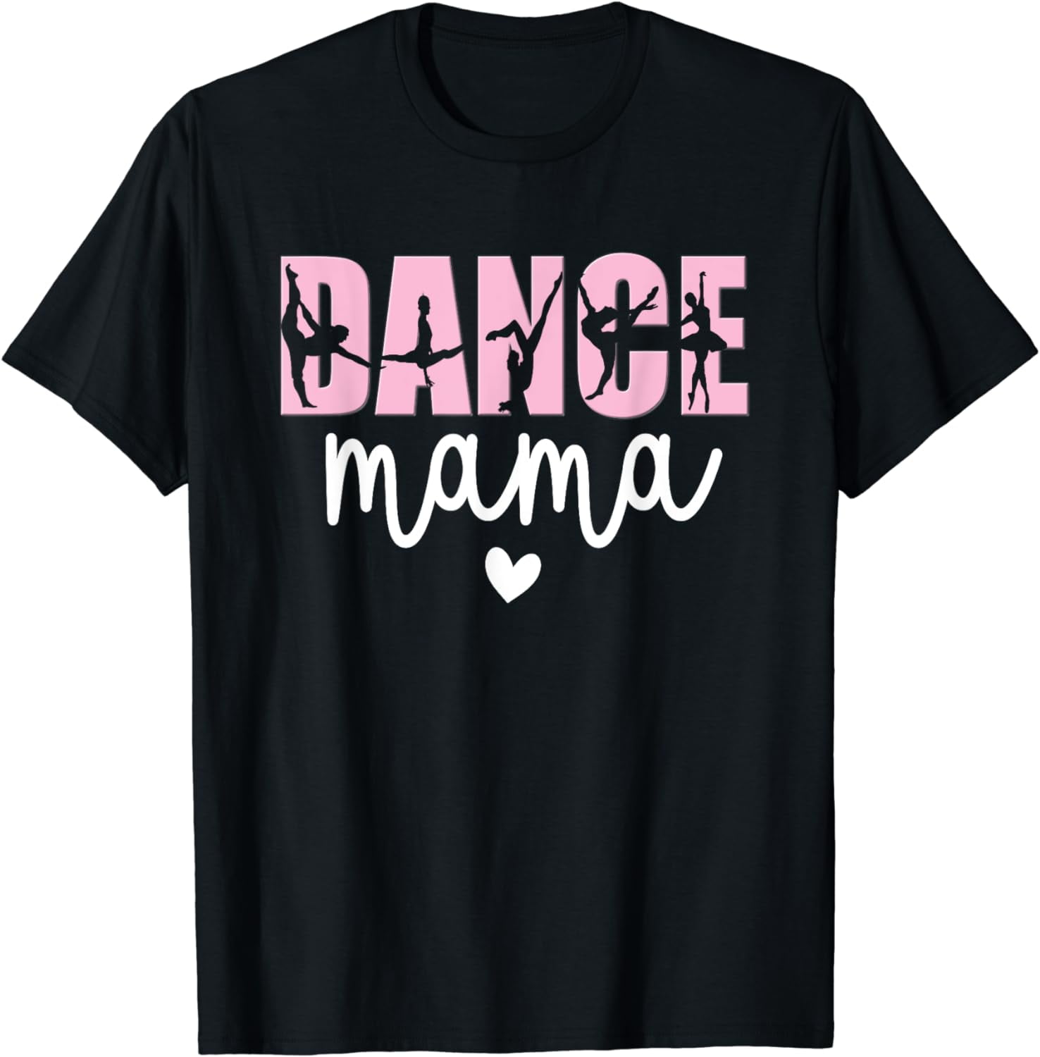Dance Mama Dance Mother Of A Dancer Dancing Mom T-Shirt - Walmart.com