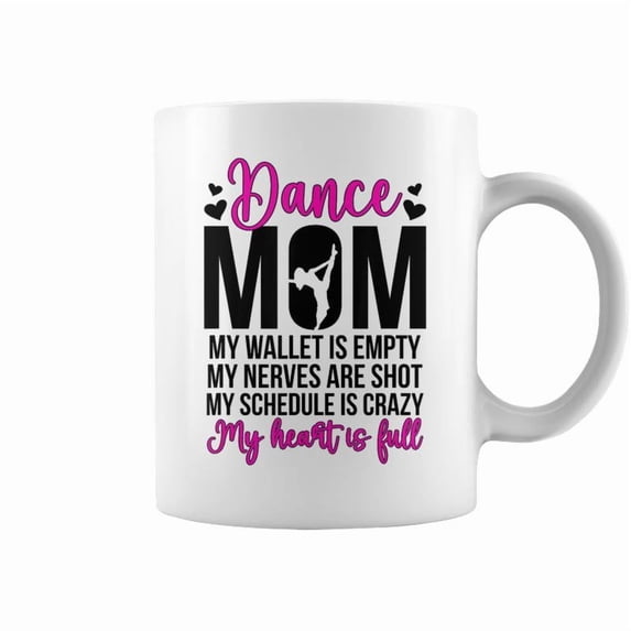 Dance Mom Dancing Mom Of A Dancer Mama Dance Mother Coffee Mugs ...