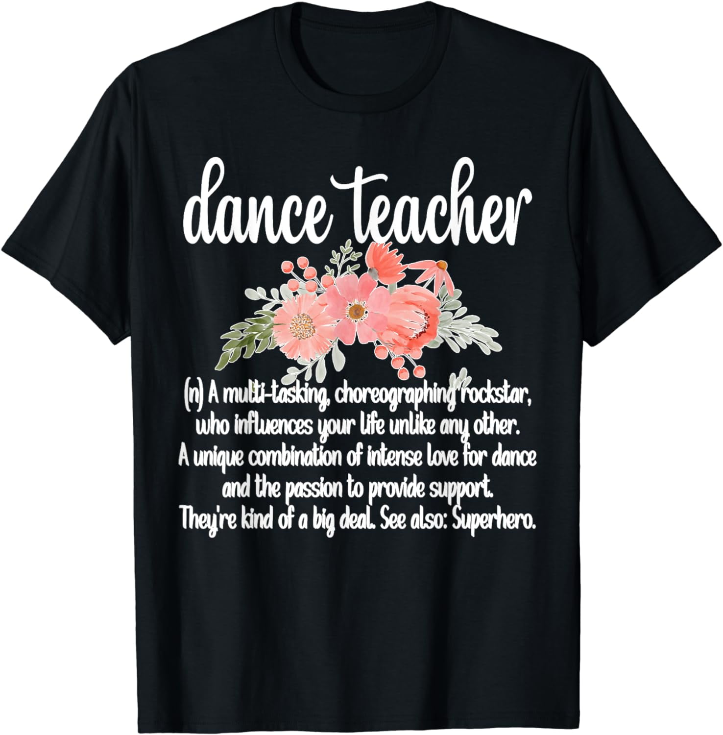 Dance Teacher Definition Dance Instructor Dancing Teacher T-Shirt - Walmart.com