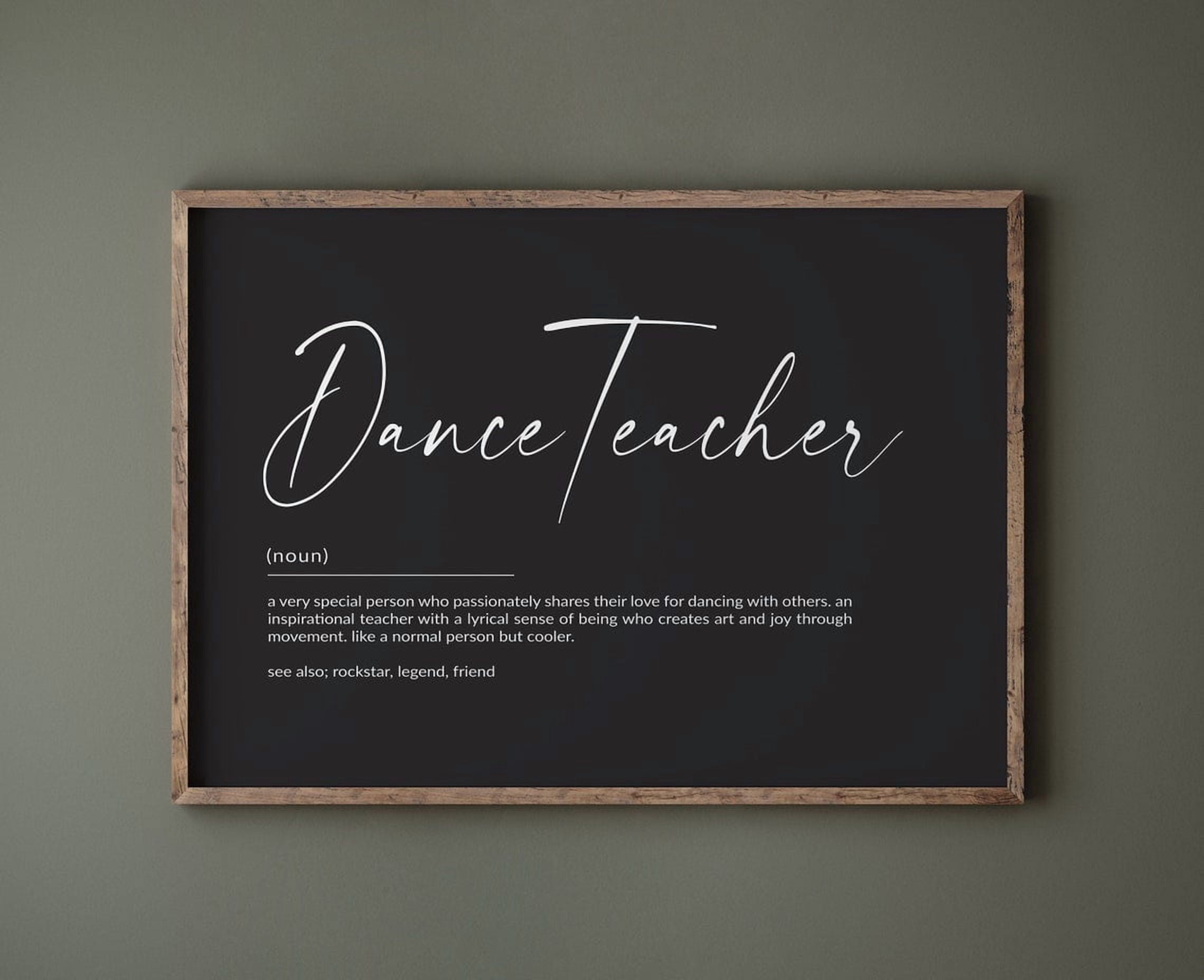 Dance Teacher Gift Definition Dance Poster Wall Art Decor UNFRAMED ...