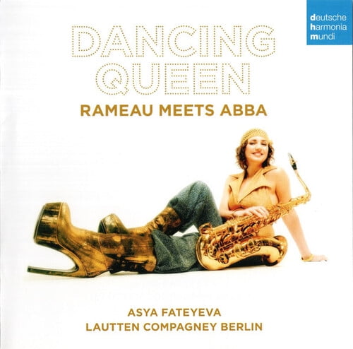 Lautten Compagney - Dancing Queen: Rameau Meets Abba - Music ...