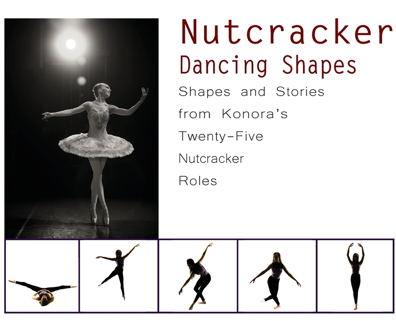 Dancing Shapes: Nutcracker Dancing Shapes: Shapes and Stories from Konora's Twenty-Five ...