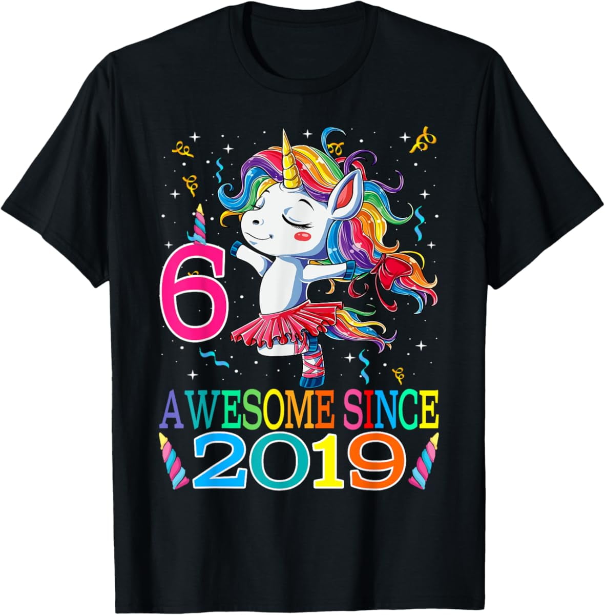 Dancing Unicorn 6 Year Old 6Th Birthday Unicorn Party Unisex T-Shirt S ...