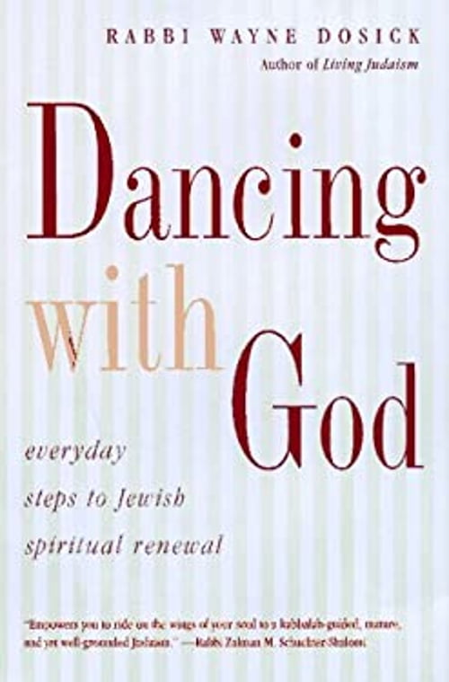 Pre-Owned Dancing with God: Everyday Steps to Jewish Spiritual Renewal (Hardcover) 0060619554 ...