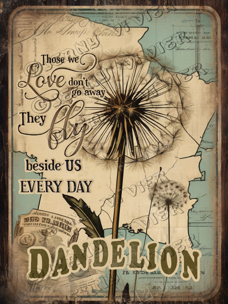 Dandelion Those We Love Don't Go Away,They Fly Us Beside Us Every Day ...