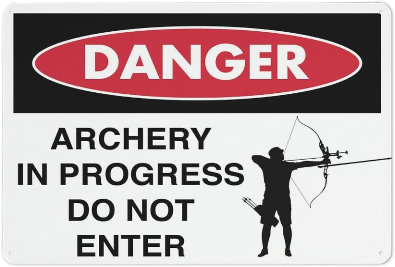Danger Archery In Progress Do Not Enter Sign Warning Sticker-Security ...