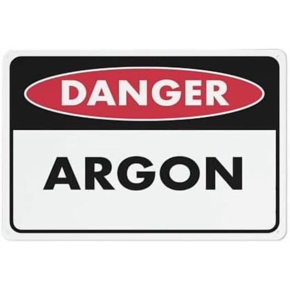 Danger Argon Sign 12 X 8 Inch Metal Sign, Rustproof Aluminum ...