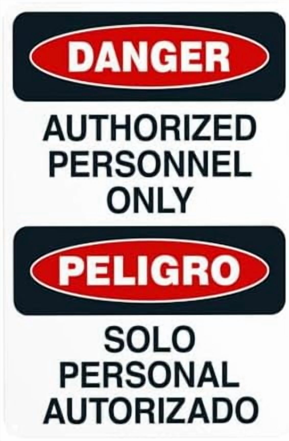 Danger Authorized Personnel Only Bilingual Warning Sign, Do Not Enter ...