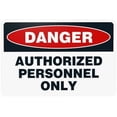 Danger Authorized Personnel Only Warning Sign, Do Not Enter Metal Signs ...