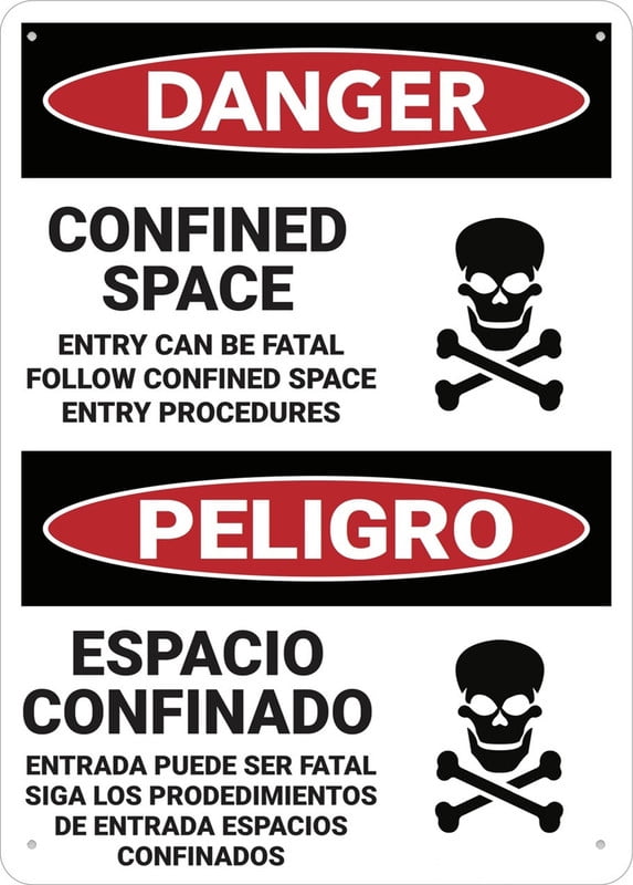 Danger Bilingual Spanish Confined Space Entry Can Be Lethal Sign 8X12 ...