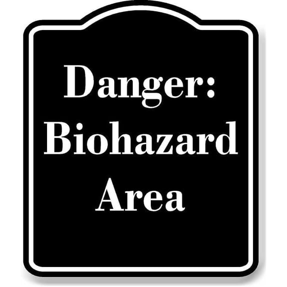 Danger Biohazard Area BLACK Aluminium Composite Sign 8.5''x10 ...