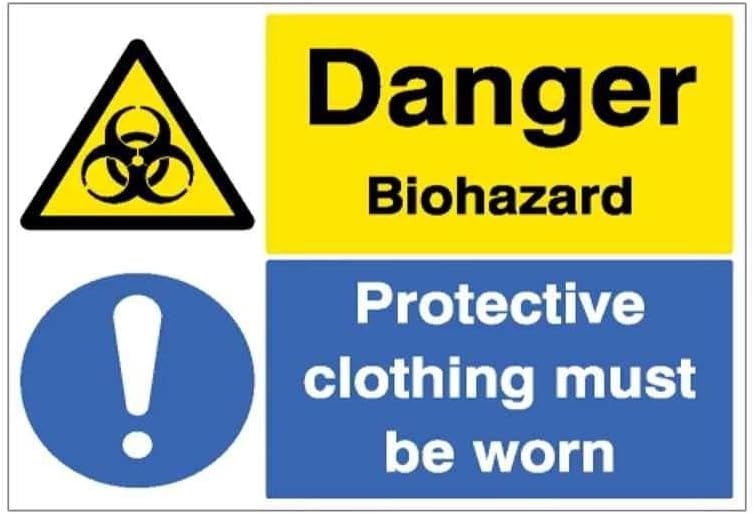 Danger Biohazard Protective Clothing Must be Worn Signage Safetys ...