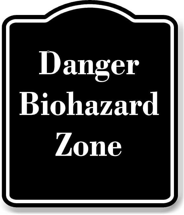 Danger Biohazard Zone BLACK Aluminum Composite Sign 15''x18'' - Walmart.com