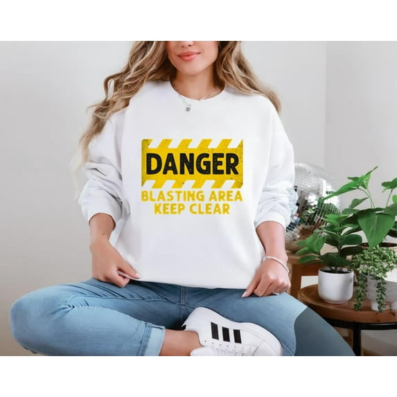 Danger Blasting Area Keep Clear Warning Sign Funny Safety First Humor ...