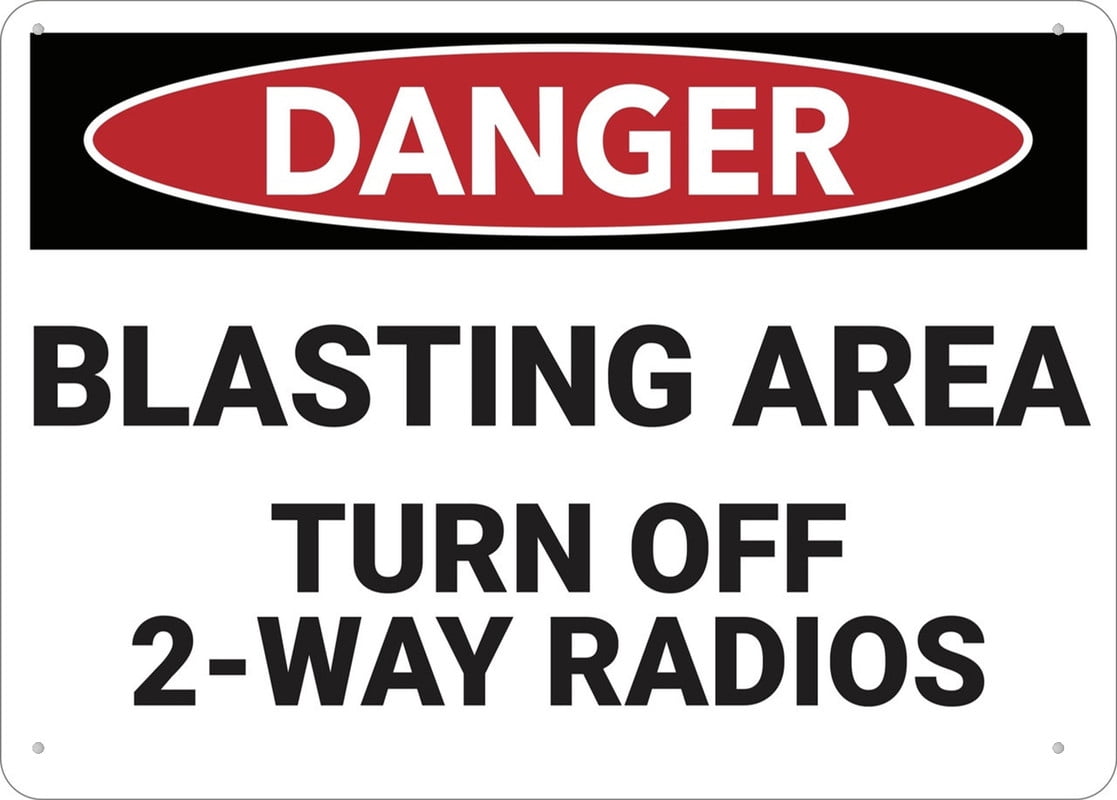 Danger Blasting Area Turn Off Radios Sign Outdoor Metal Sign - 12 X 8 ...