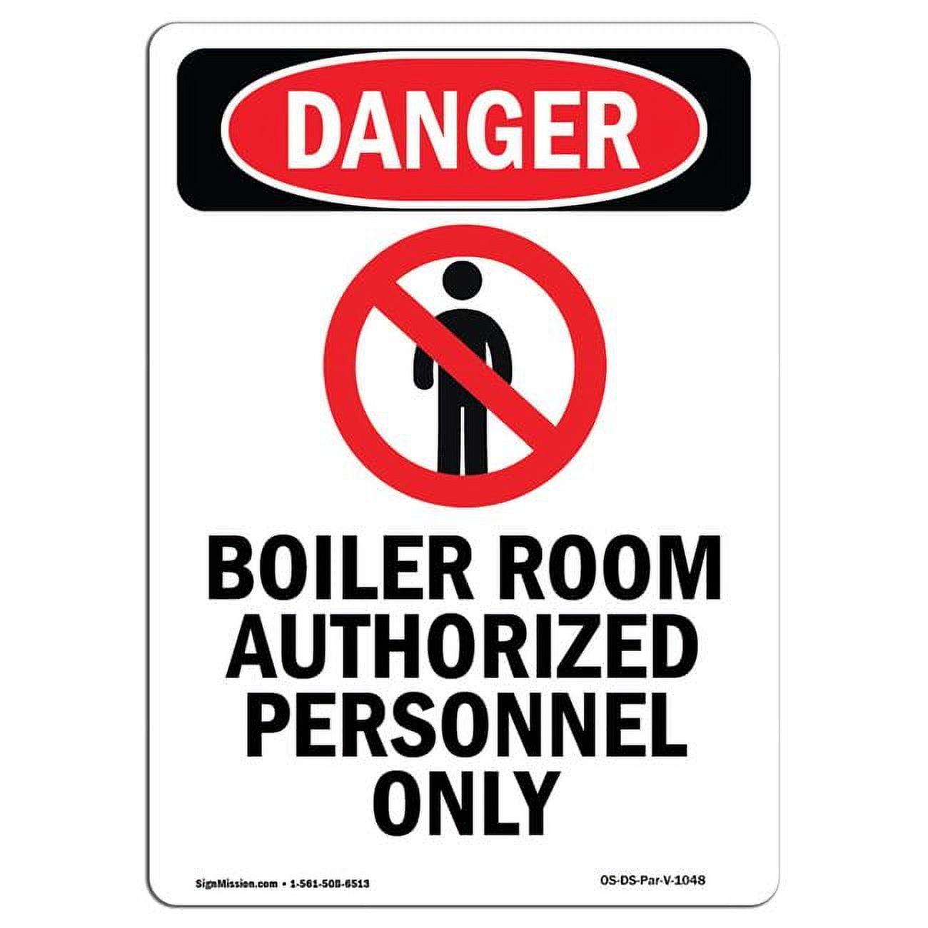 Danger Boiler Room Authorized OSHA Decal Sign - Walmart.com