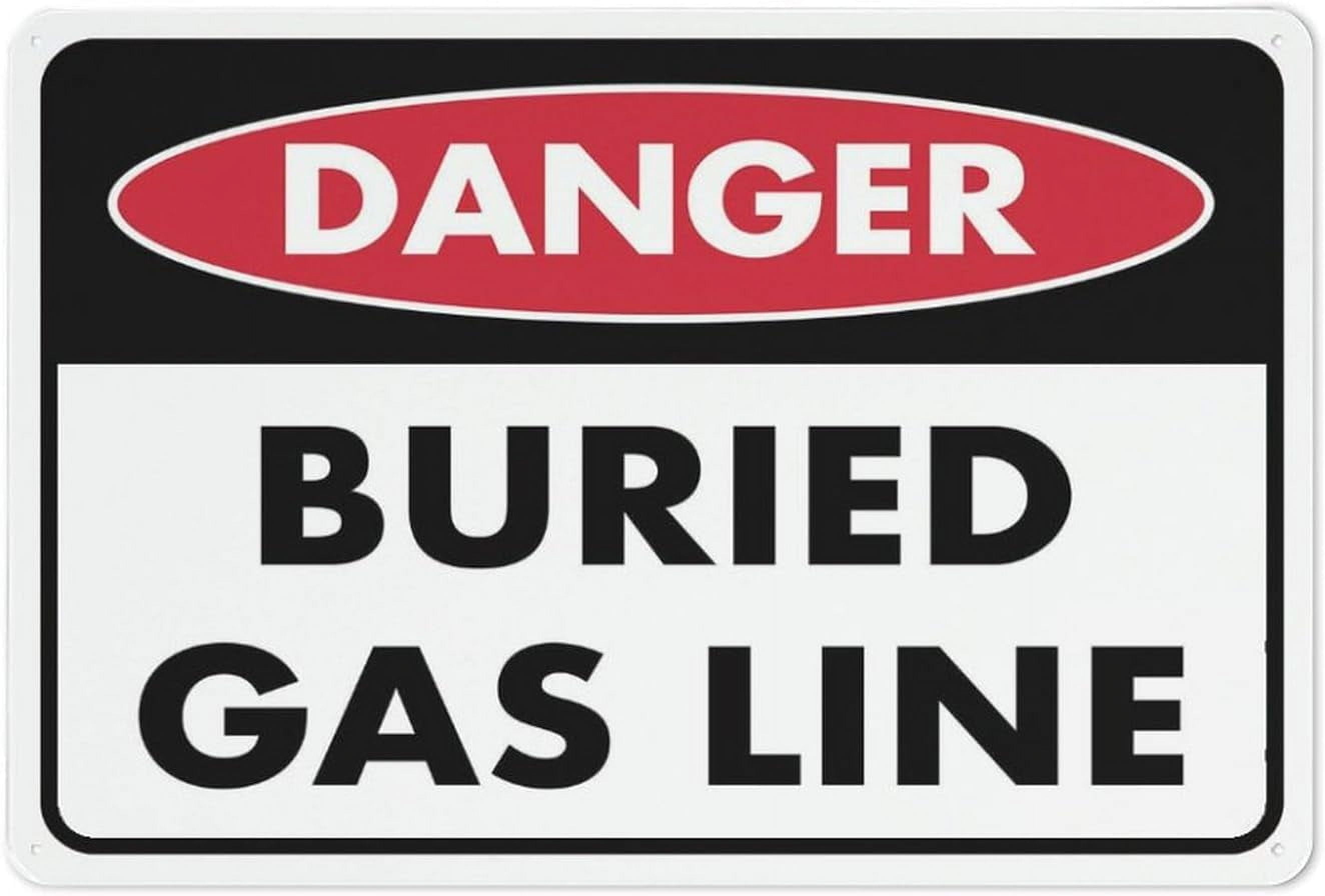 Danger Buried Gas Line Sign 12X8 Inch Aluminum Uv Ink Printed For House ...