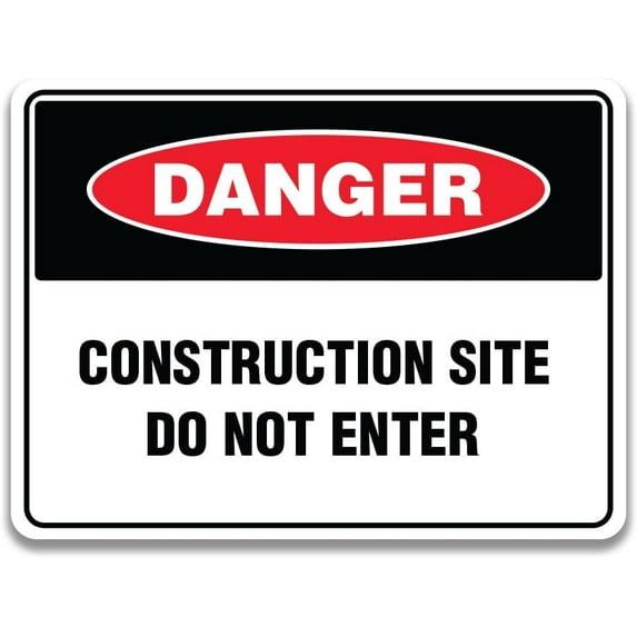 Danger - CONSTRUCTION SITE DO NOT ENTER SIGN - 8"x12" Metal Sign - Tin ...
