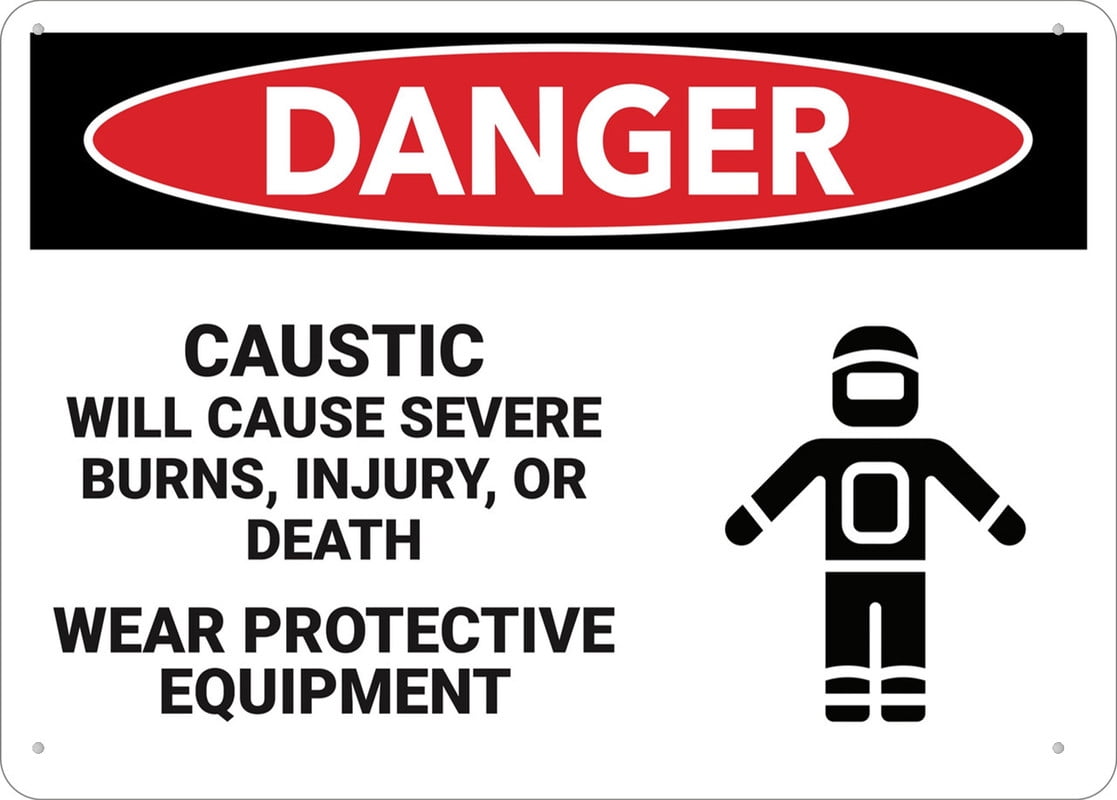 Danger Caustic Will Cause Severe Burns Sign 8 X 12 Inches Rust Free ...